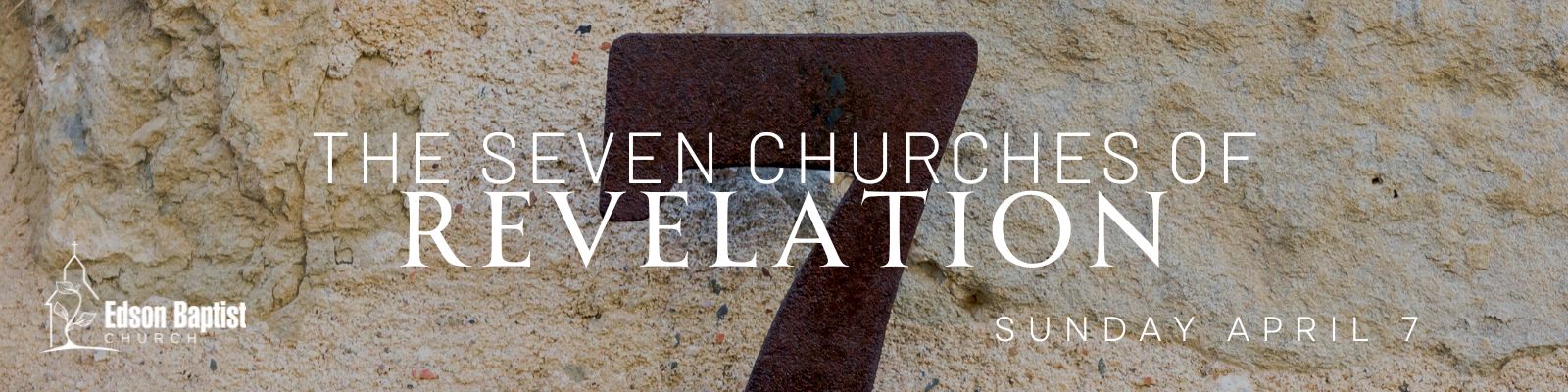To The Church in Philadelphia | April 7th 2024 - Edson Baptist
